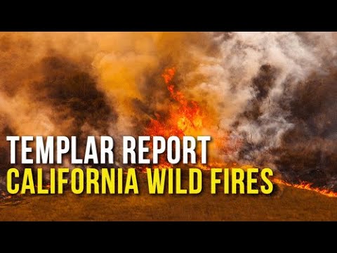 Templar Report: California Fire – iTV.ie