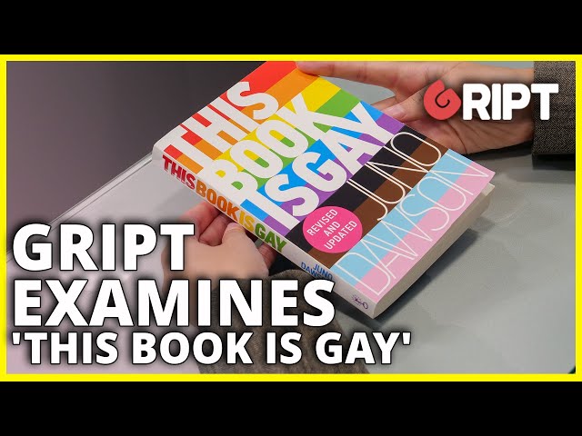 Gript examines ‘This Book is Gay’ – iTV.ie