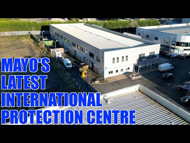 Mayo’s Latest International Protection Centre – iTV.ie