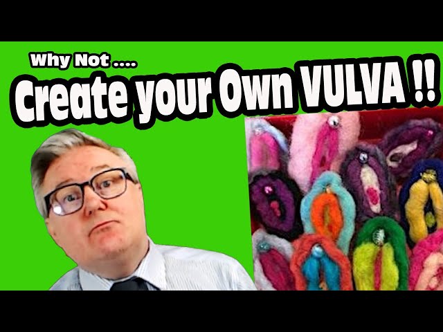 Create your own VULVA !!! – iTV.ie