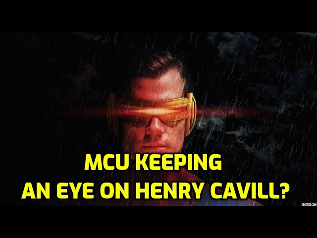 MARVEL STUDIOS MCU WANTS HENRY CAVILL – HENRY CAVILL MCU X-MEN CYCLOPS ...
