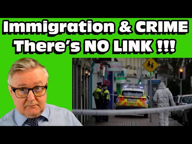 Immigration and CRIME … There’s NO LINK !!! – iTV.ie