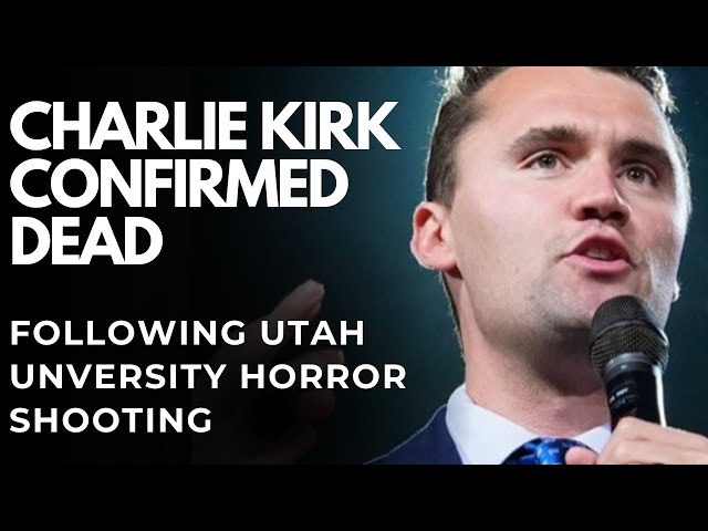 CHARLIE KIRK FATALLY SHOT – CONFIRMED DEAD following attack at Utah ...