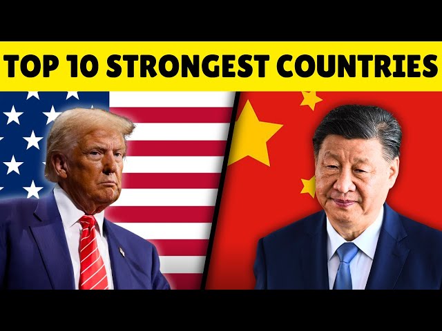 Top 10 Most POWERFUL Countries in 2025 – iTV.ie